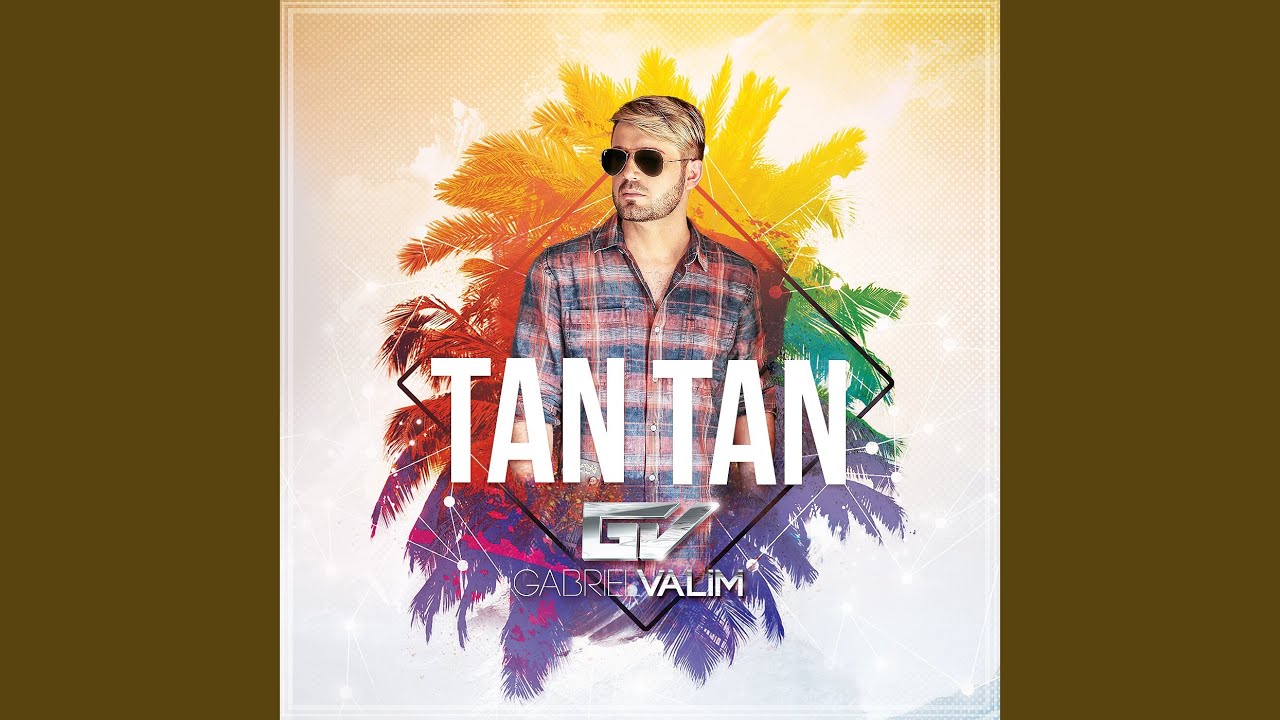 Tan Tan - YouTube