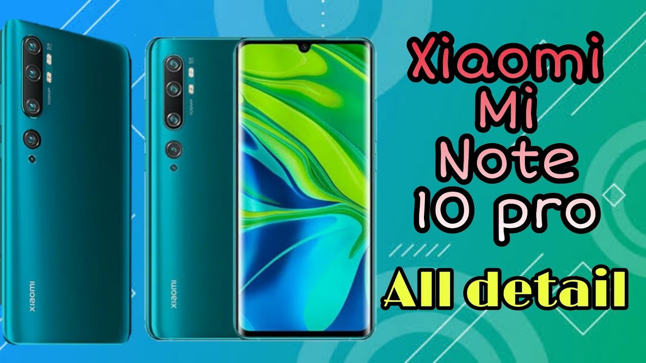 Mi note 10 pro all details /MI note 10 pro all features - YouTube