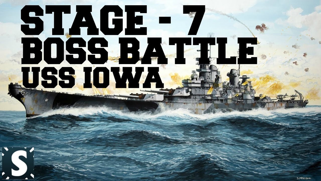 [WARSHIP BATTLE] Boss Attack : Stage 7 - USS IOWA - YouTube