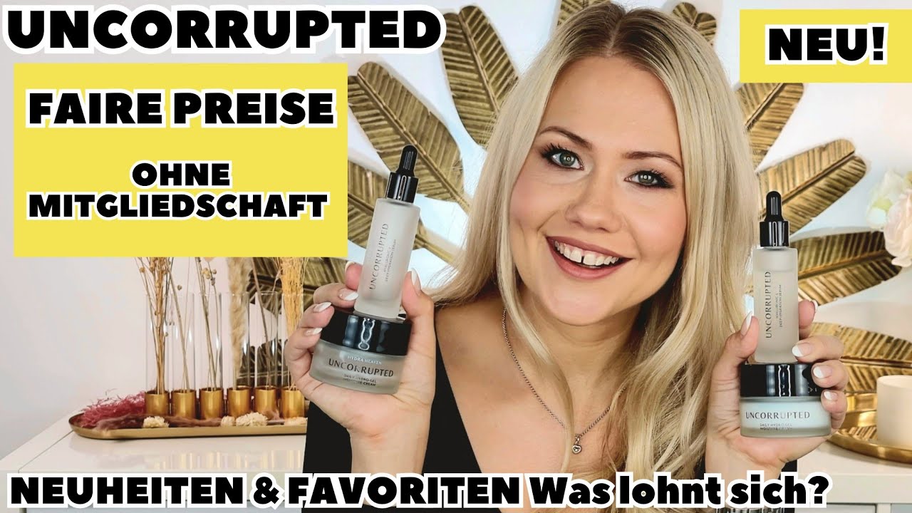Favoriten & Neuheiten von UNCORRUPTED - jetzt NEU ohne Mitgliedschaft 🤩 ...