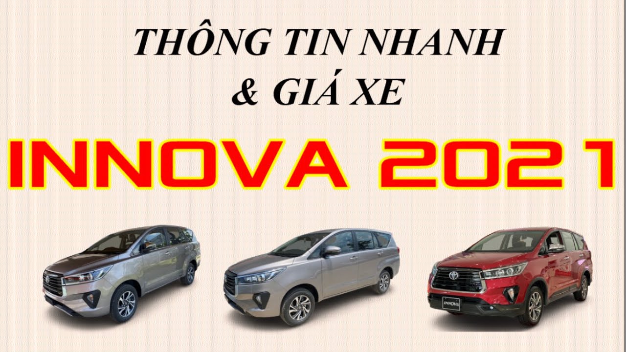 Thông tin nhanh giá xe INNOVA MỚI 2021 | Khuyến mãi mới xe Innova Thái ...
