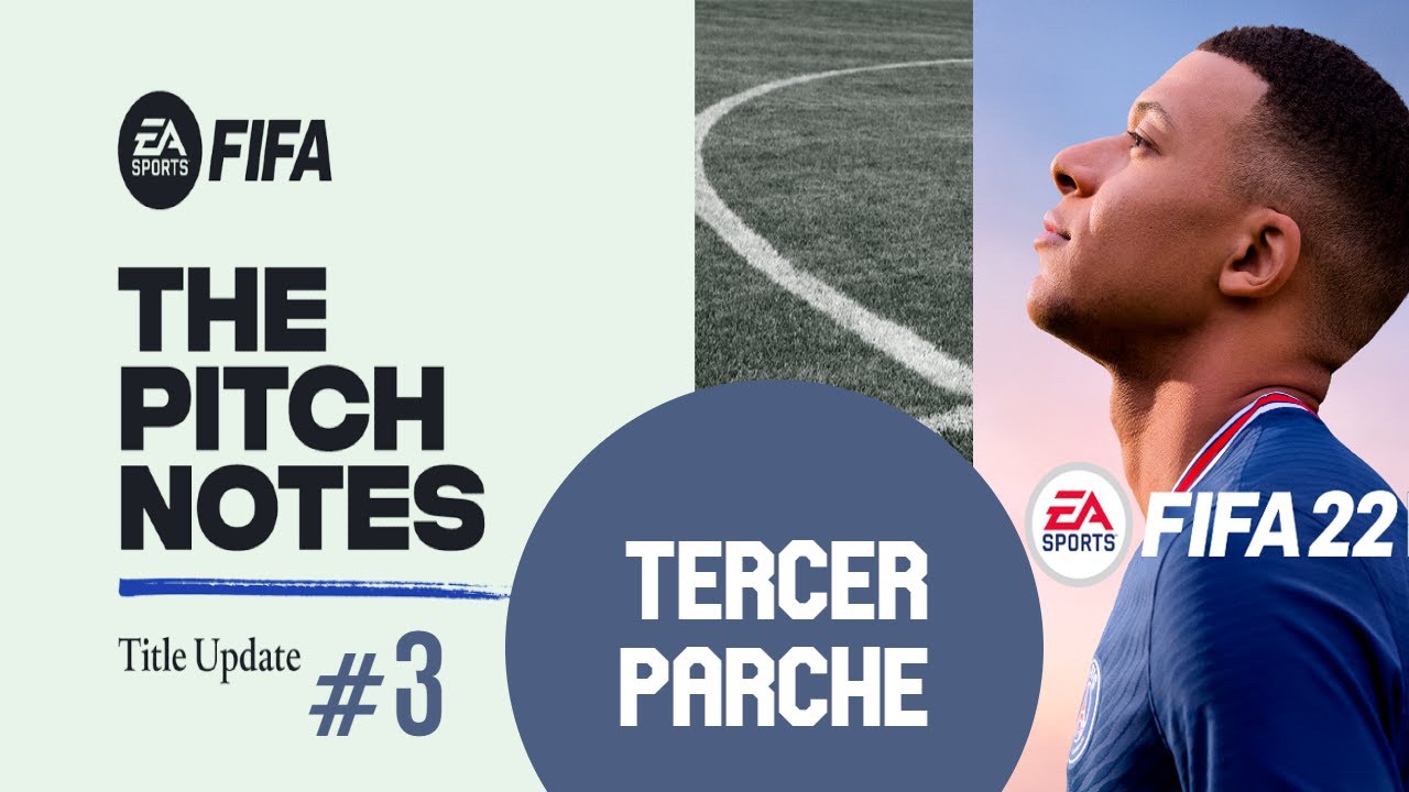 NOTAS TERCER PARCHE FIFA 22 | 🚨 NUEVO PARCHE FIFA 🚨 | TERCER PARCHE ...
