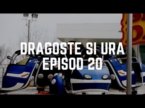 Dragoste si ura - episodul 20 rezumat