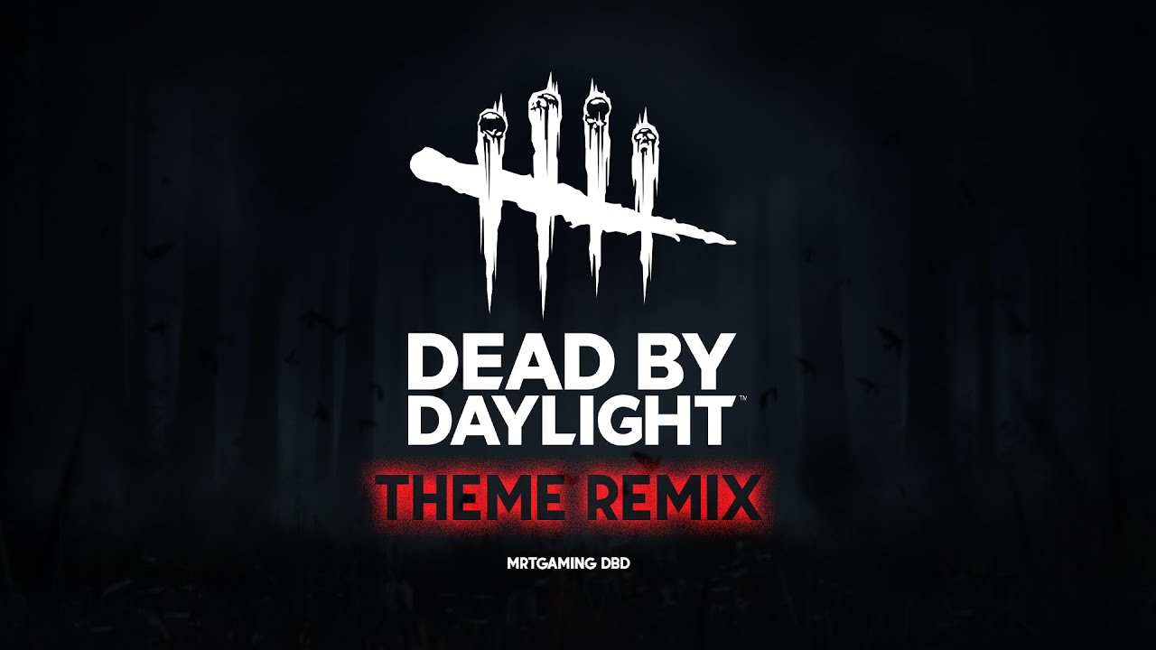 Dead By Daylight Main Theme (Trap Remix) - YouTube