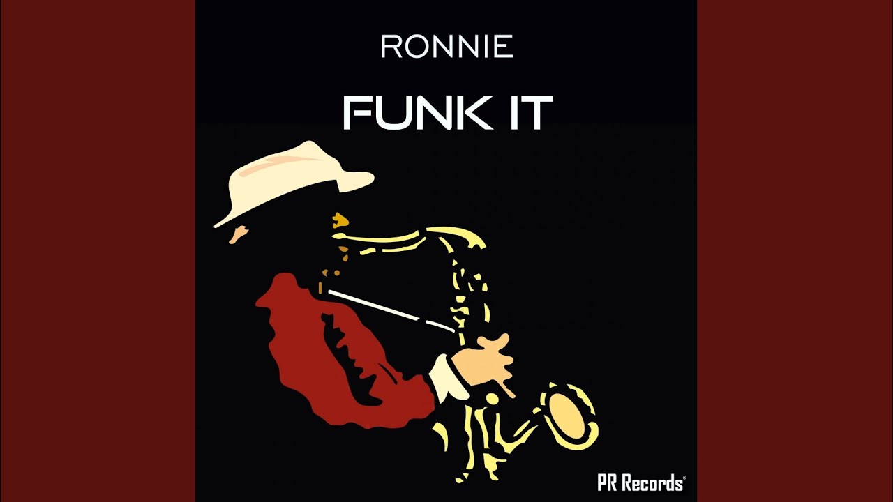 Funk It (Extended) - YouTube
