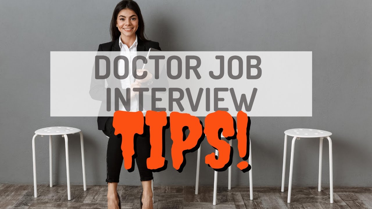 Doctor Job Interview Question and Answer Tips - Free Training - YouTube
