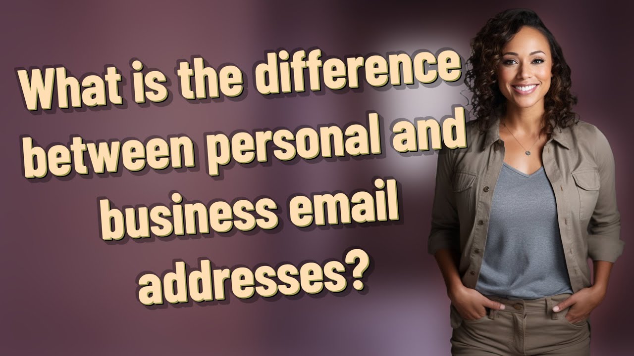 What is the difference between personal and business email addresses ...