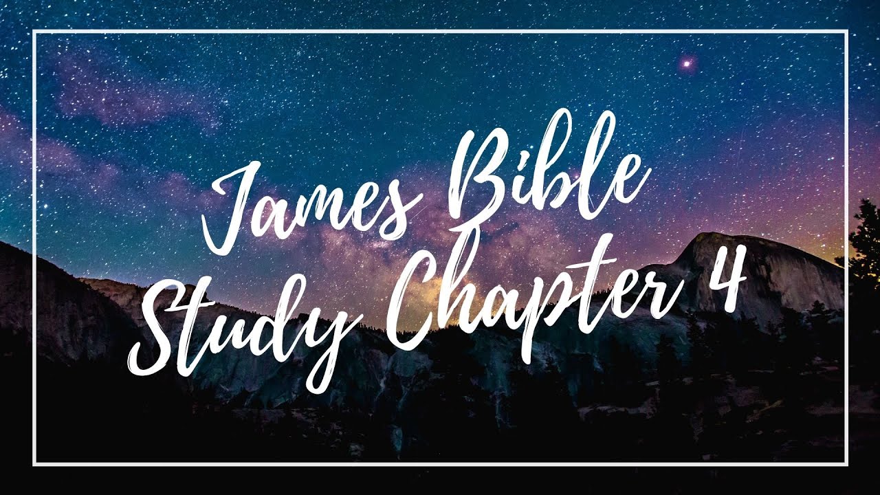 James Chapter 4 YouTube