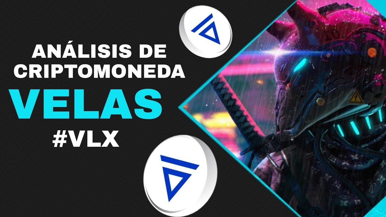¡TODO lo QUE TIENES que SABER de Velas (VLX)!/ ¿Qué es?/ ¿Vale la pena ...
