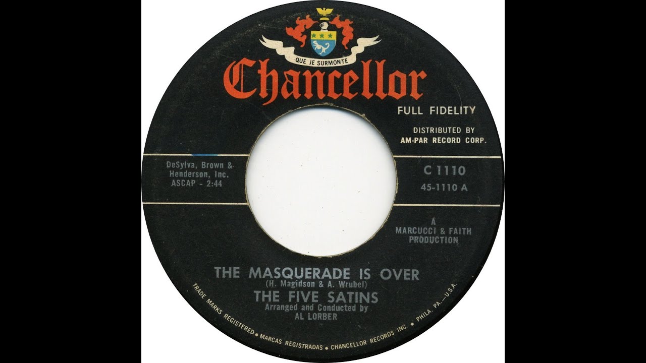 FIVE SATINS THE MASQUERADE IS OVER - YouTube