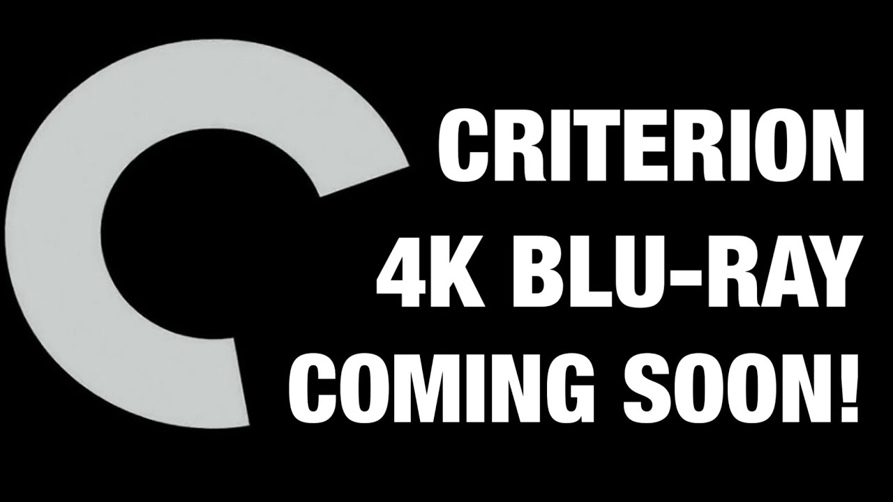 CRITERION 4K BLU-RAYS ARE COMING!!! | BIG HOME ENTERTAINMENT NEWS - YouTube