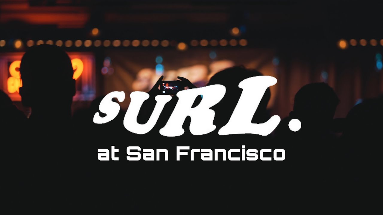 SURL North America Tour at San Francisco - YouTube