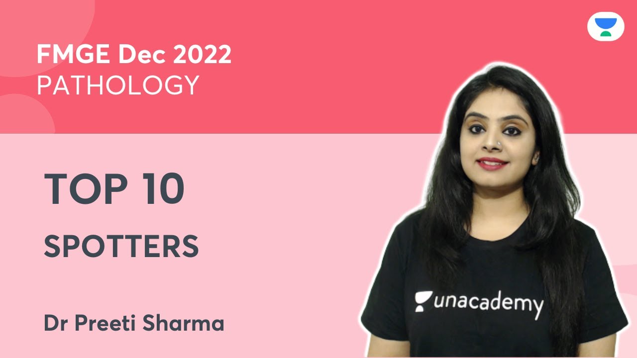 FMGE Dec 2022 - Top 10 Spotters | Dr Preeti Sharma - YouTube