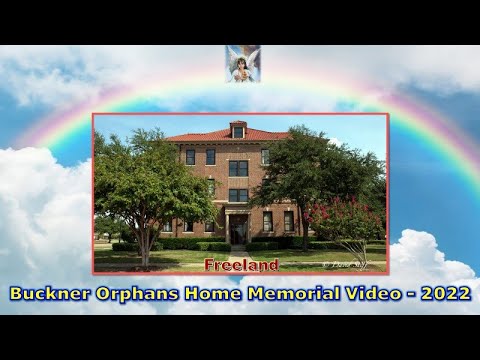Buckner Orphans Home Memorial Video - 2022 - YouTube