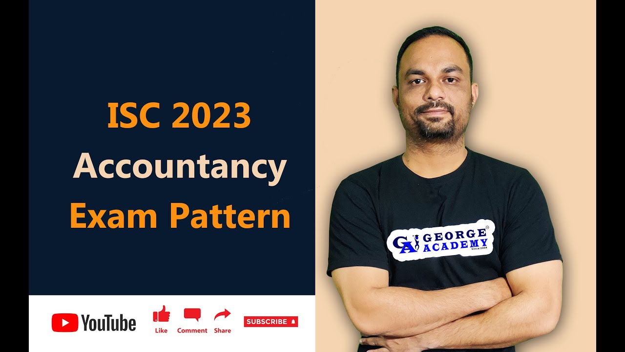 ISC 2023 Accountancy Exam Pattern - YouTube