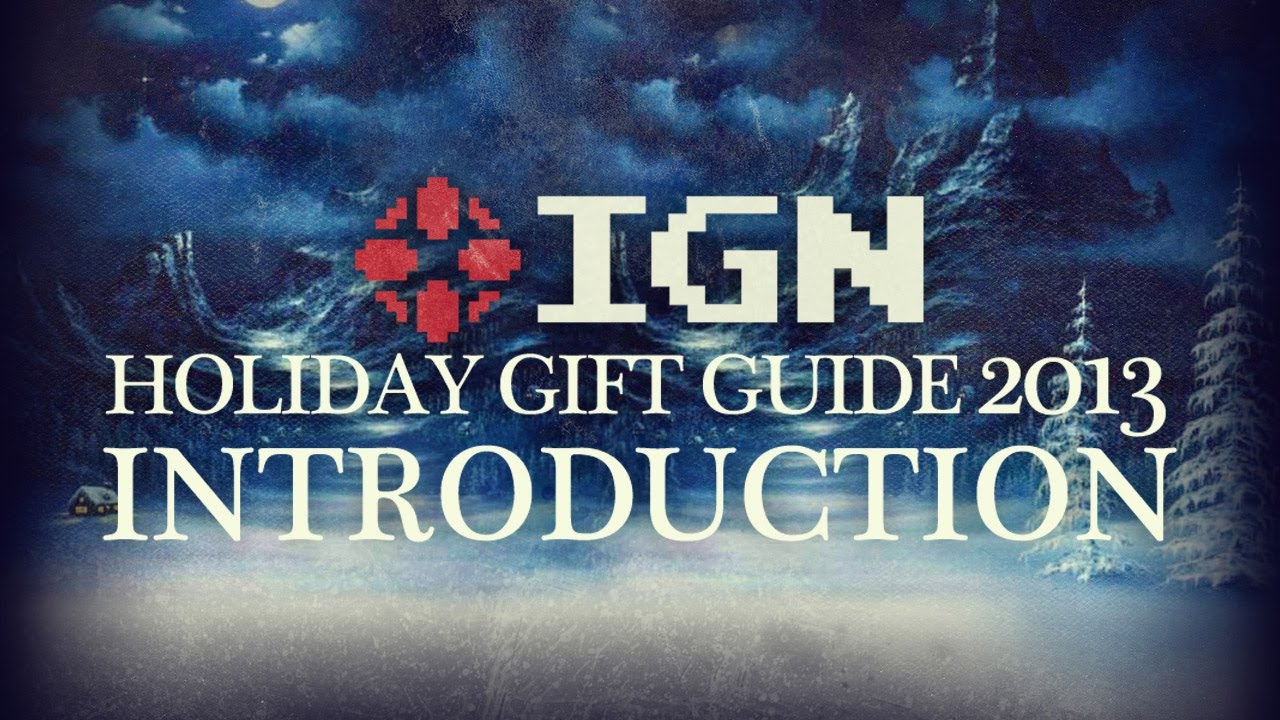 IGN Holiday Gift Guide 2013: Early Adopter Gift Ideas - YouTube