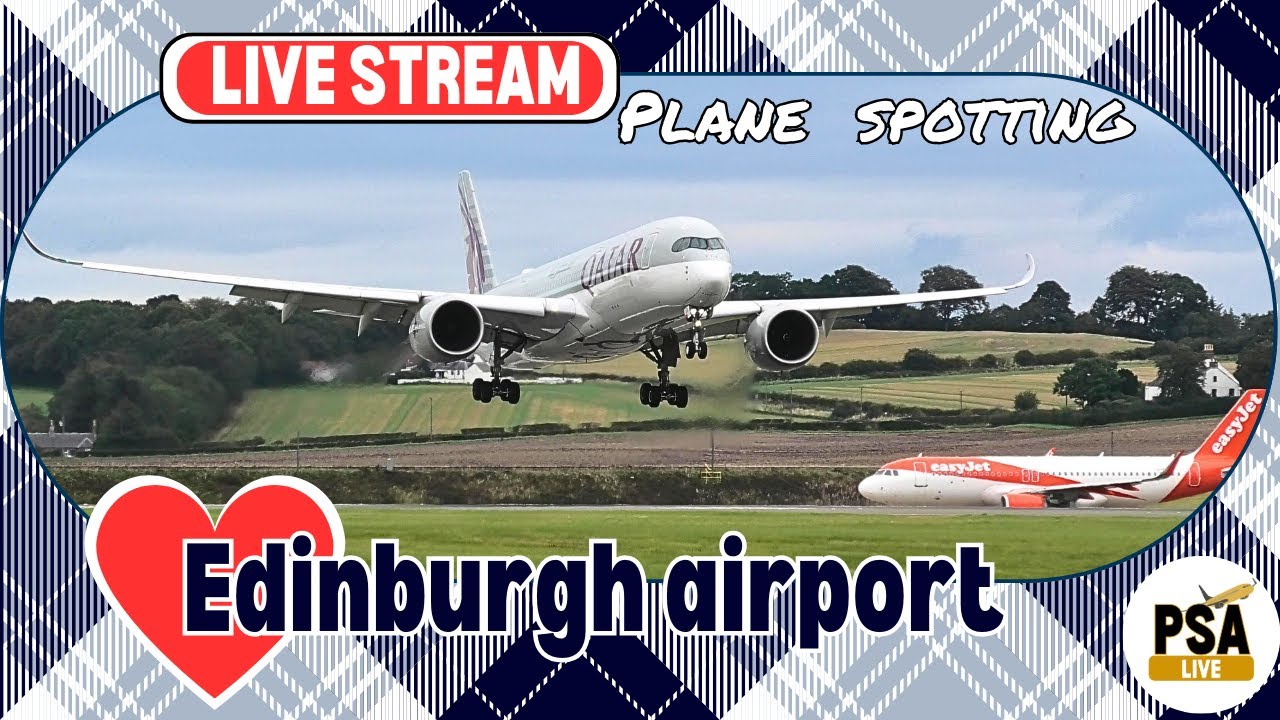 🔴Scotland's busiest airport🔴Live plane spotting @ Edinburgh airport ...