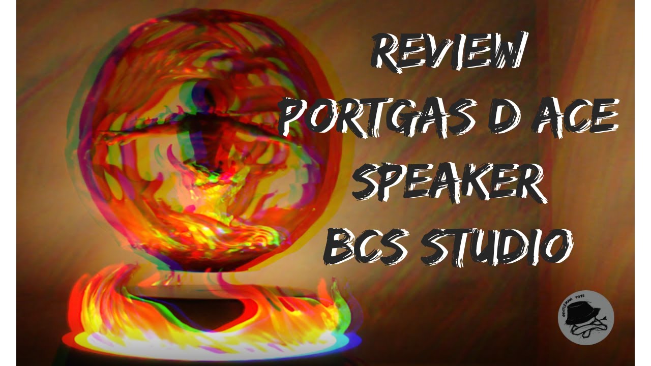 Review Portgas D Ace Bluetooth Speaker BCS Studio - YouTube