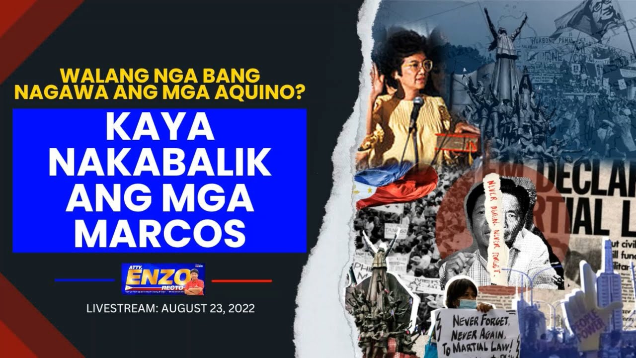 WALA NGA BANG NAGAWA ANG MGA AQUINO KAYA NAKABALIK ANG MGA MARCOS ...