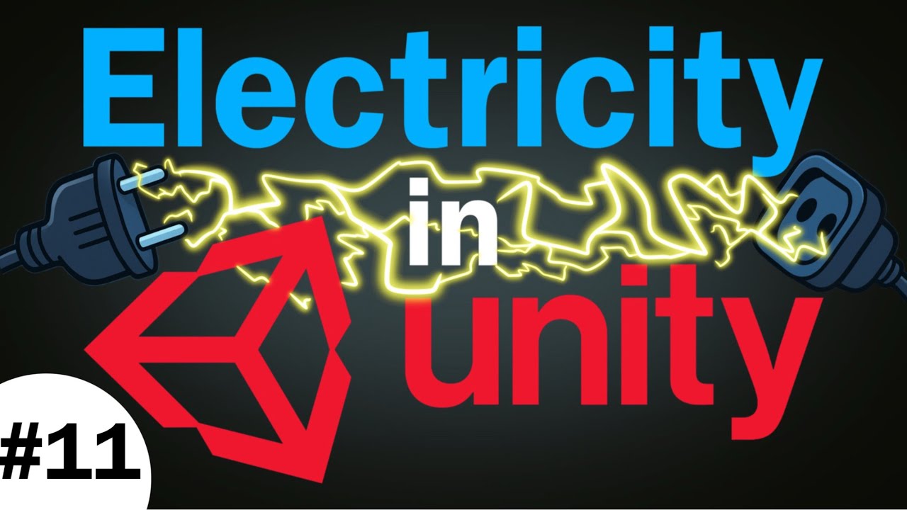 How To Make Electric System in Unity | #11 Electric Devices - YouTube