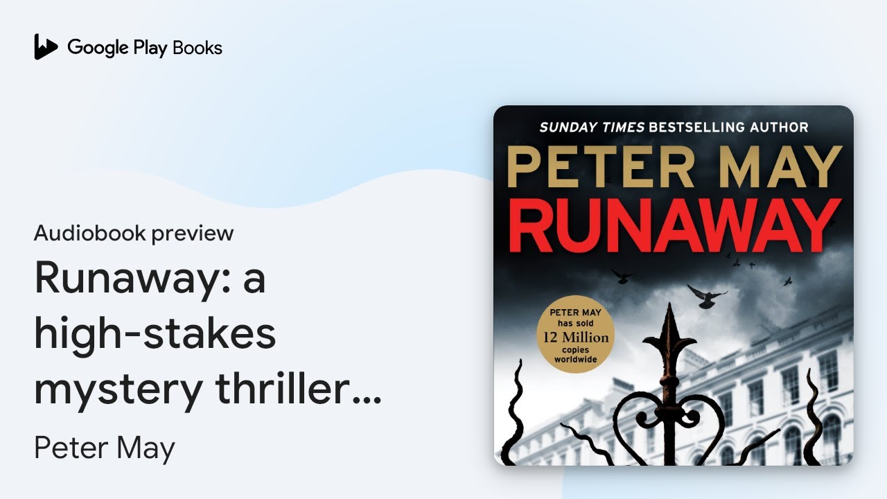 Runaway: a high-stakes mystery thriller from… by Peter May · Audiobook ...
