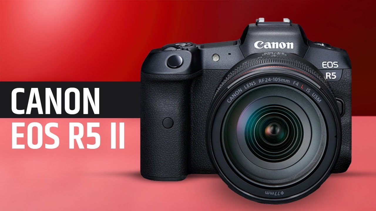 Canon EOS R5 II - Final Updates! - YouTube