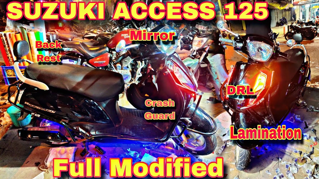SUZUKI ACCESS 125 Full Modified 😎 DRL, Lamination, MIRROR etc 🔥 Full ...