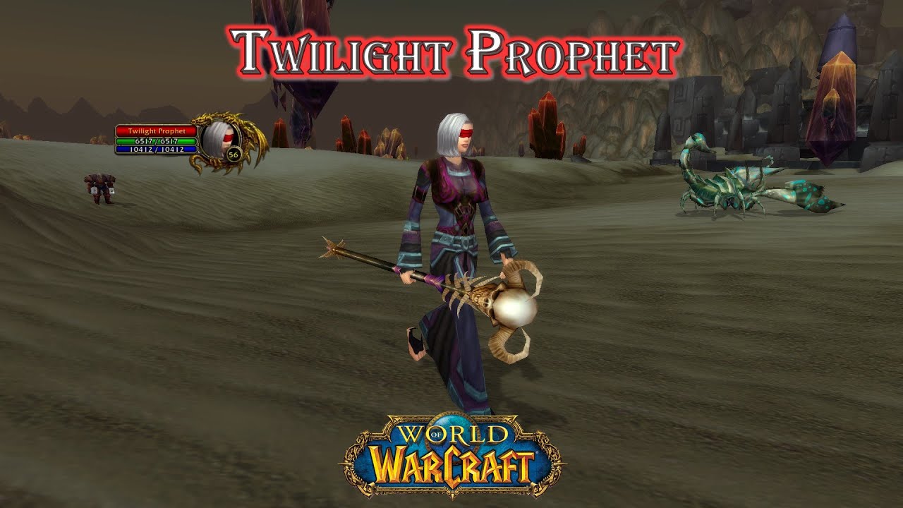World of Warcraft || Twilight Prophet || Elite - YouTube