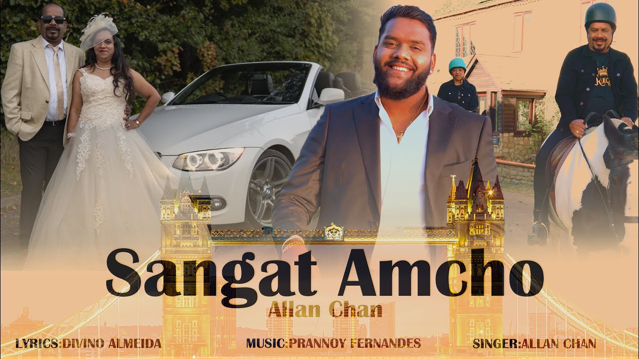 New Konkani Song - SANGAT AMCHO - By Allan Chan (30 years of ...