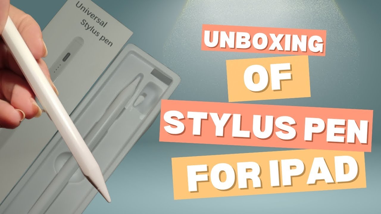 Unboxing the Future: The Universal Stylus Pen Experience - YouTube