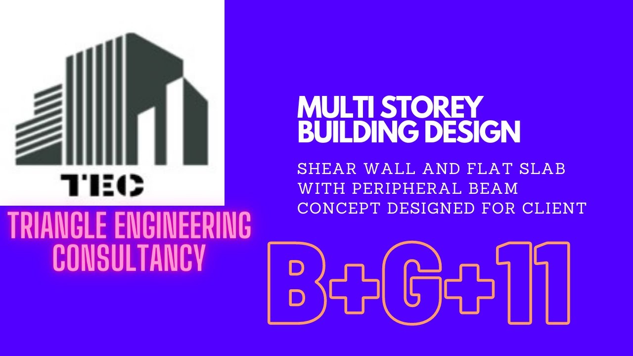 MULTI STOREY BUILDING DESIGN WITH SHEAR WALL AND FLAT SLAB CONCEPT ...