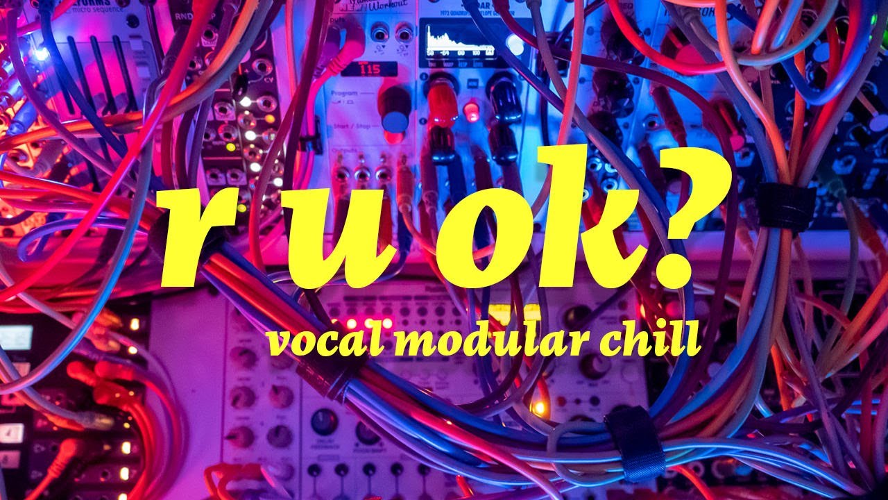 R U OK? (First Modular Performance with Intellijel Rainmaker) - YouTube ...