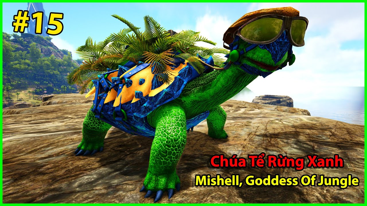 ARK: Gaia Mod #15 - Triệu Hồi Chúa Tể Rừng Xanh "Mishell, Goddess Of ...