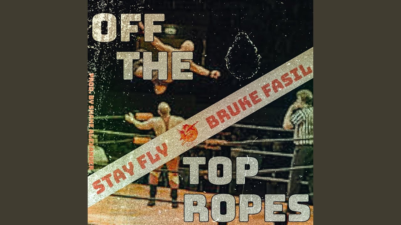 Off The top Ropes - YouTube