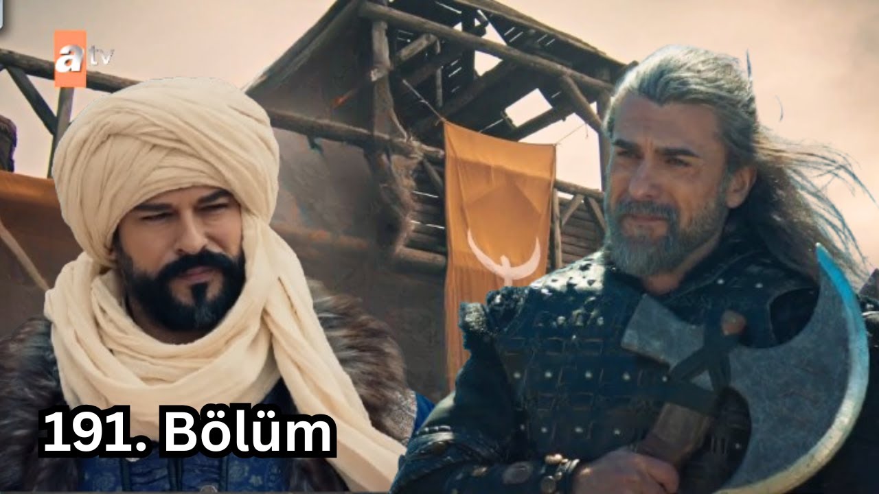 Kurulus Osman Season 6 Episode 191 Trailer | Turgut Alp Ki Kabilay Mein ...
