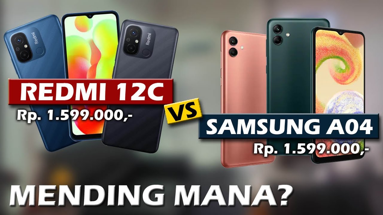 MENDING MANA? XIAOMI REDMI 12C VS SAMSUNG GALAXY A04 - YouTube