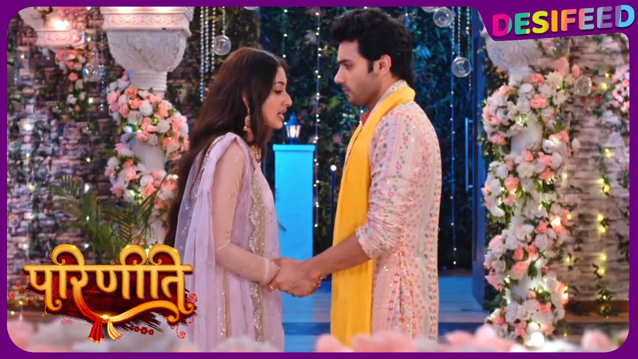 Parineeti Serial Update: Pari Ne Rajeev Ka Intezar Karne Ka Kiya Wada ...
