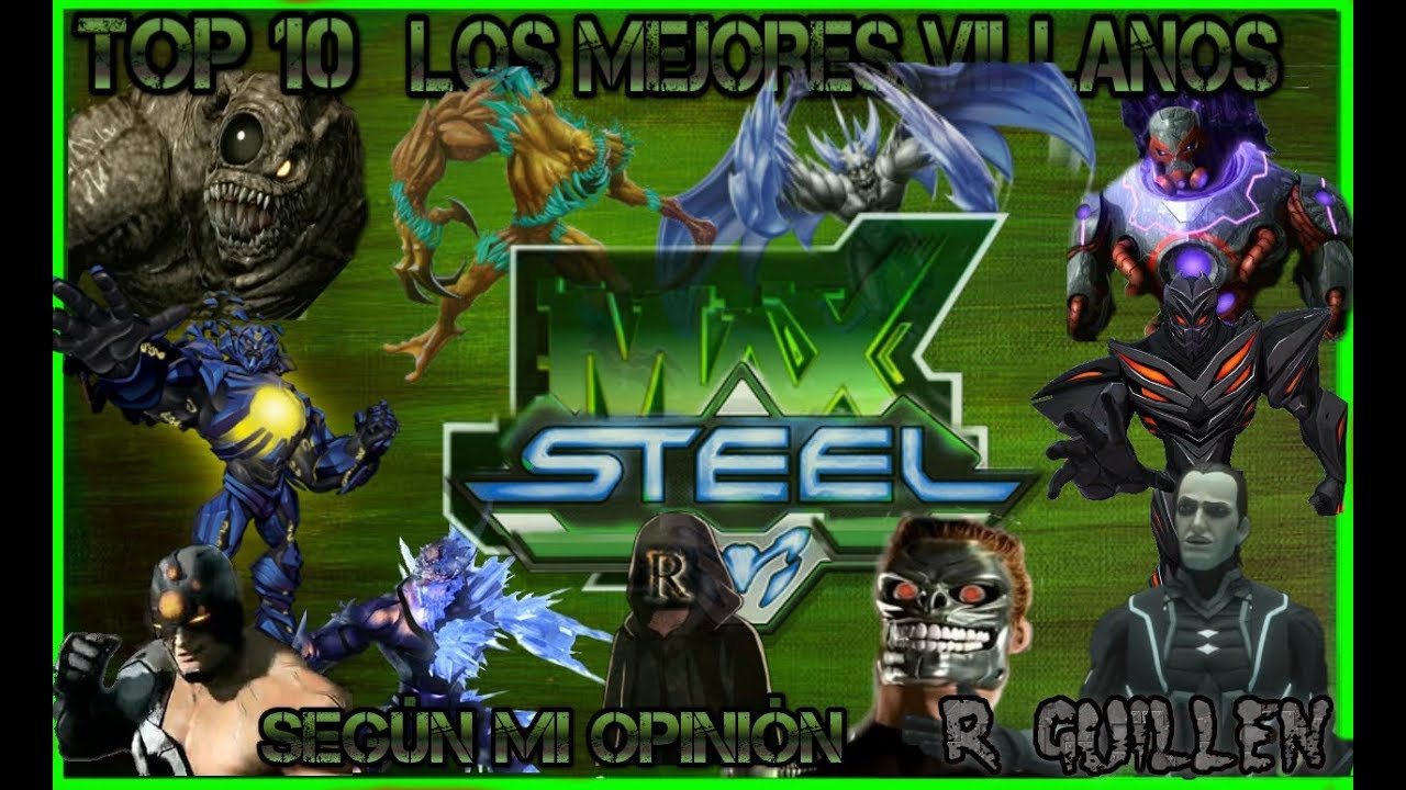 Top 10 - Mejores Villanos De Max Steel (Saga) - YouTube