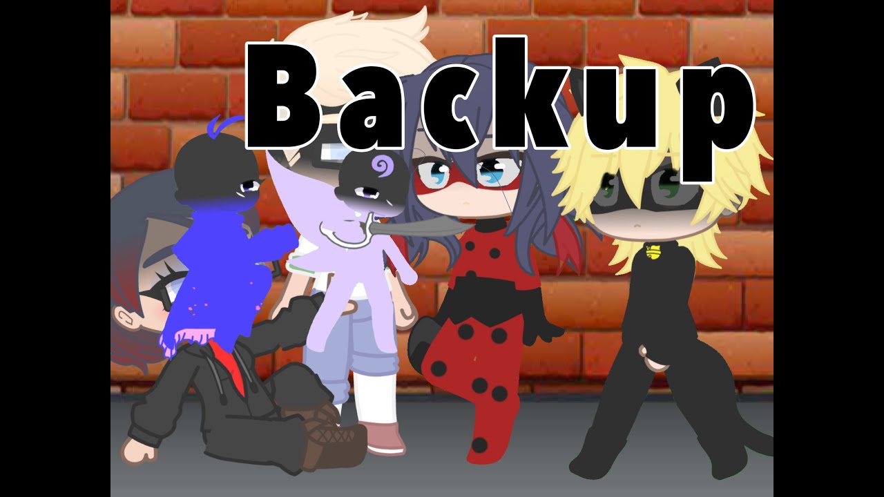 Backup meme || original concept|| please credit if you take this ...