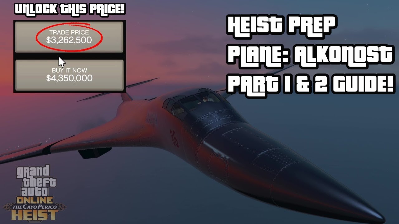 CAYO PERICO HEIST PREP "PLANE: ALKONOST" APPROACH VEHICLE GUIDE (GTA 5 ...