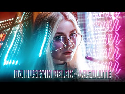 DJ HÜSEYİN BELEK - ABSOLUTE (2023) ORIGINAL MIX