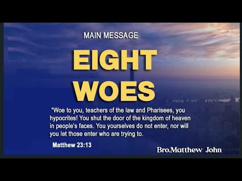 Eight Woes - Matthew 23:13 - YouTube