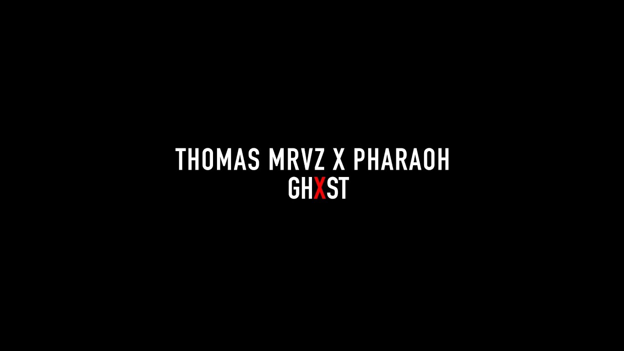 Thomas Mraz x Pharaoh - Ghost (lyric video) - YouTube