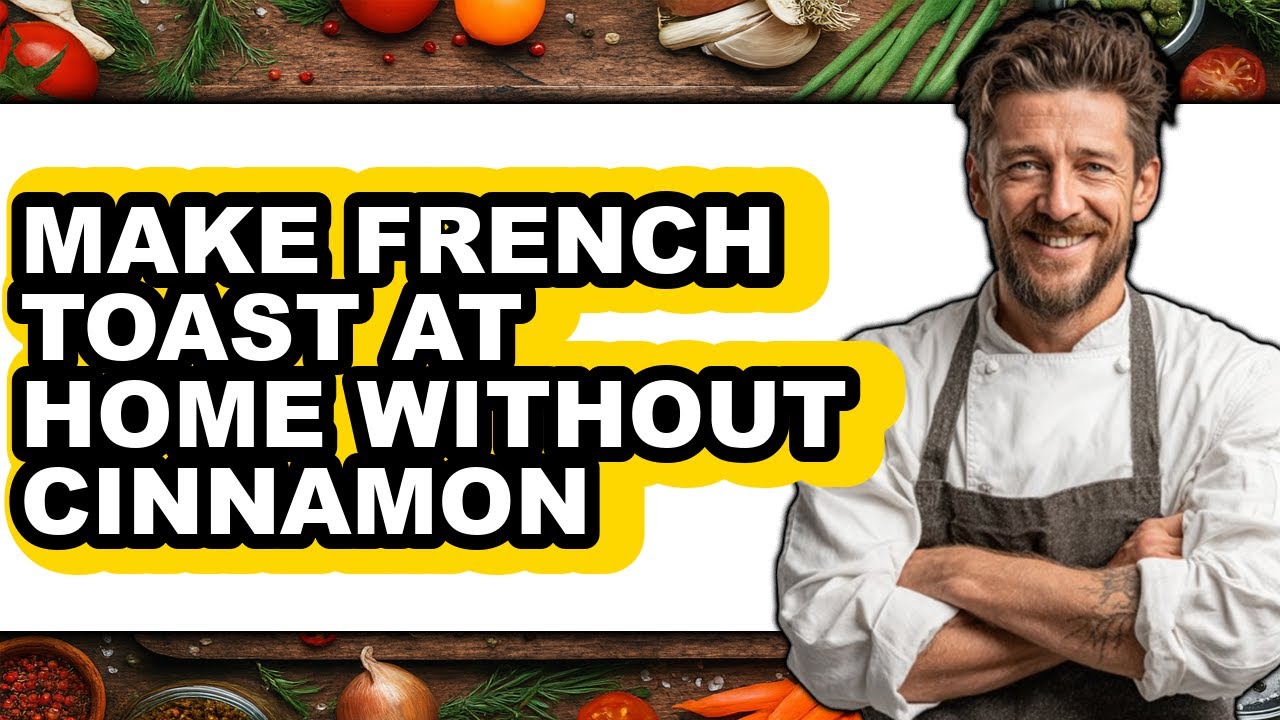 How To Make French Toast At Home Without Cinnamon - Full Guide - YouTube