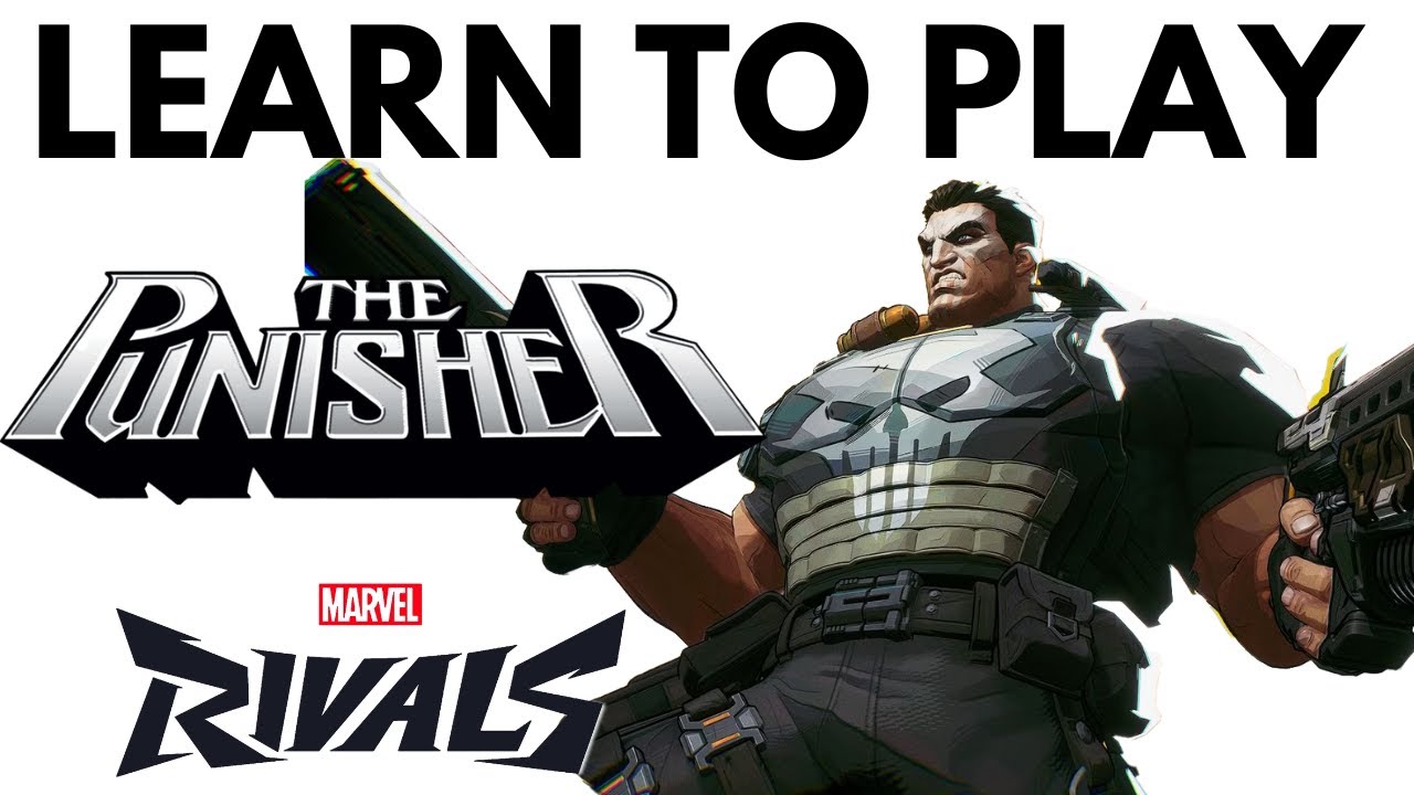 Beginner Guide to The Punisher in Marvel Rivals - YouTube