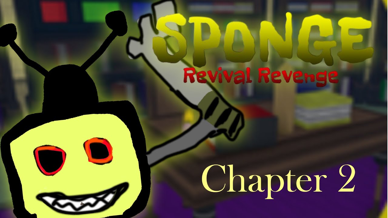 Beating Chapter 2 In Roblox Sponge - YouTube