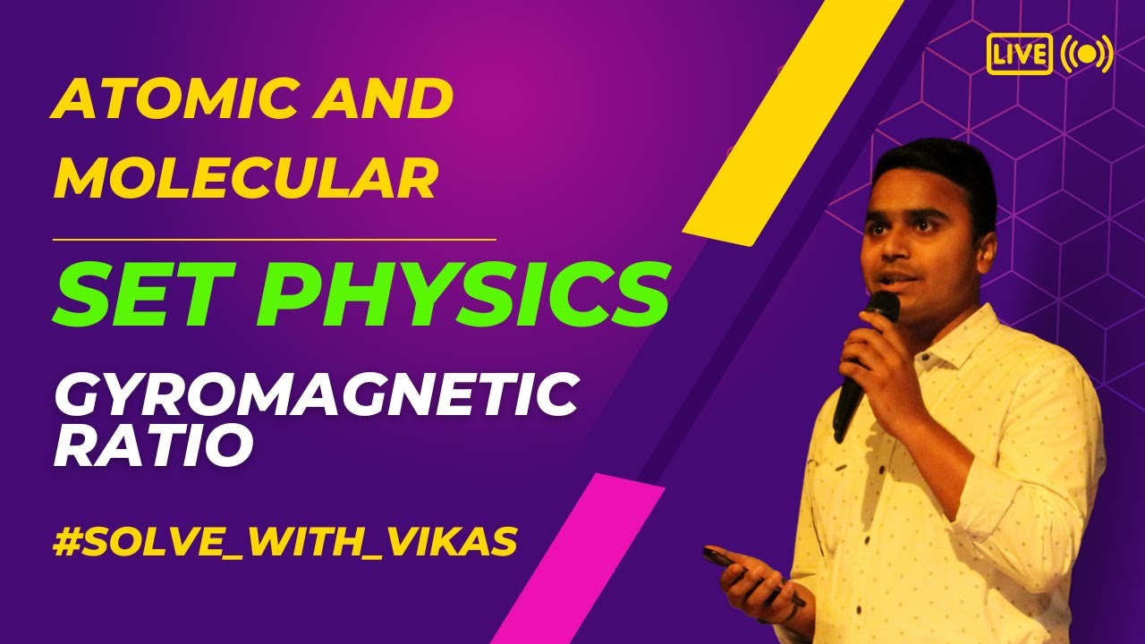 Atomic and Molecular Physics || Gyromagnetic ratio for Spin motion of ...