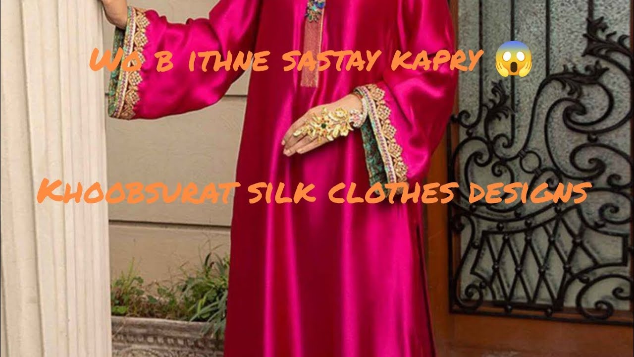 Silk fashionable clothes designs ️ - YouTube