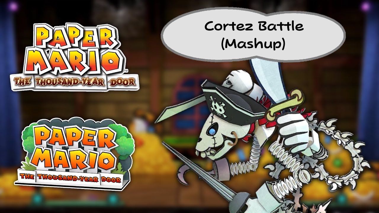 Cortez Battle (Mashup) - Paper Mario: The Thousand-Year Door - YouTube