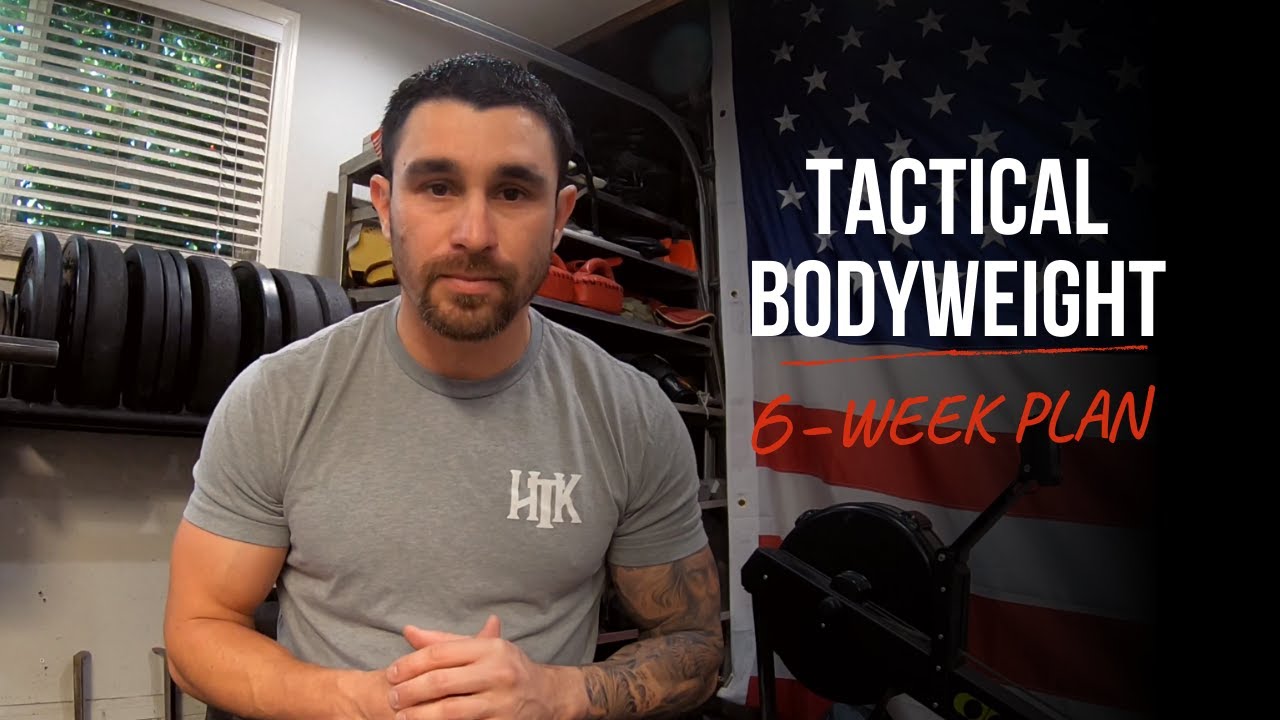 TACTICAL BODYWEIGHT || FULL RUNDOWN - YouTube